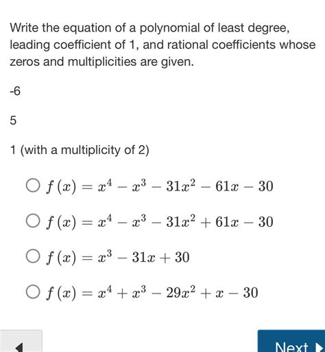 [answered] write the equation of a polynomial of least degree l