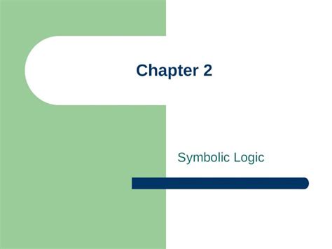 Ppt Chapter 2 Symbolic Logic Section 2 1 Truth Equivalence And
