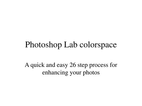 Ppt Photoshop Lab Colorspace Powerpoint Presentation Free Download