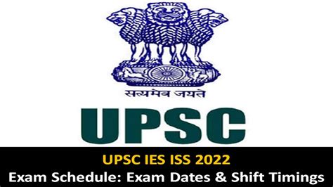 UPSC IES ISS Exam Schedule Released Check Exam Dates Shift Timings Exam Pattern