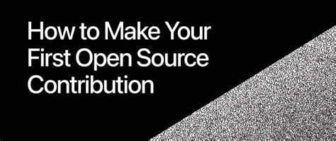 How To Make Your First Open Source Contribution Dev Community