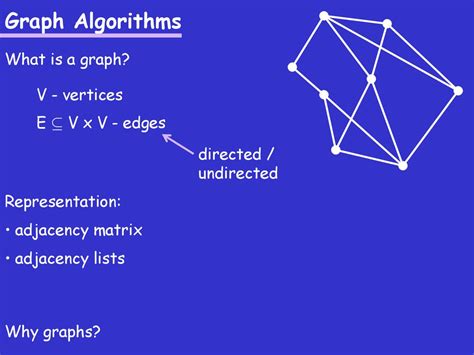 Graph Algorithms What is a graph? V - vertices E µ V x V - edges - ppt download