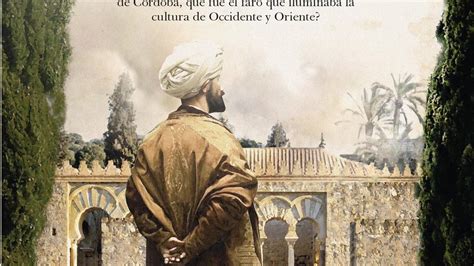 El Bibliotecario De Medina Azahara La Historia De La Mítica Bibloteca De Córdoba