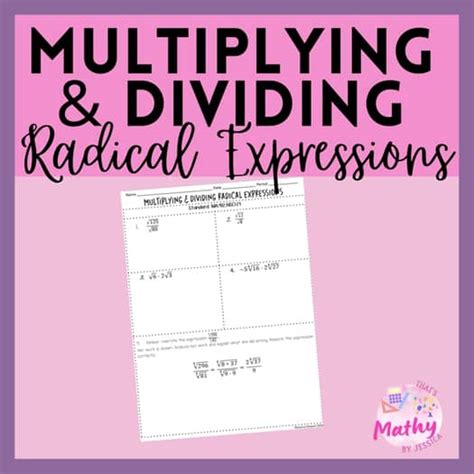 Multiplying And Dividing Radical Expressions Notes By Thats Mathy By Jessica