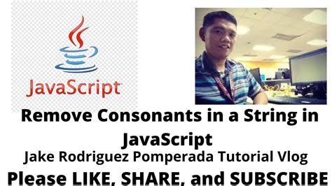 Remove Consonants In A String In Javascript Free Computer Programming Source Codes To All