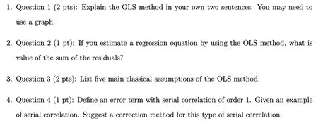 Solved 1 Question 1 2 Pts Explain The Ols Method In Your