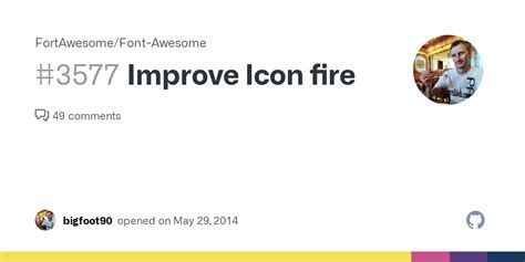 Improve Icon Fire · Issue 3577 · Fortawesome Font Awesome · Github