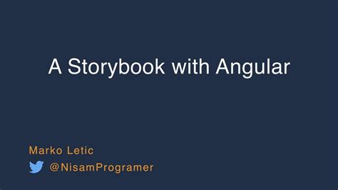 A Storybook With Angular Speaker Deck