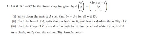 Solved Let θr3→r3 Be The Linear Mapping Given By