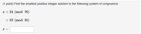 Solved Point Find The Smallest Positive Integer Solution Chegg