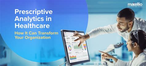 Prescriptive Analytics In Healthcare How It Can Transform Your Organization Matellio Inc