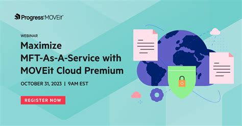 Maximize Mft As A Service With Moveit Cloud Premium Webinars