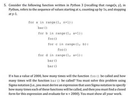 Solved Consider The Following Function Written In Python Chegg