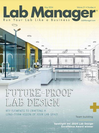 Magazine Issue May 2024 Future Proof Lab Design Lab Manager