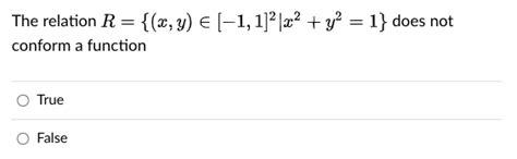 solved the relation r { x y in[ 1 1] 2 ∣x 2 y 2 1} does