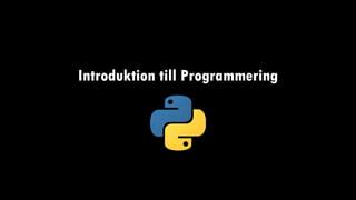 Ht Da A Introduktion Till Python Ppt