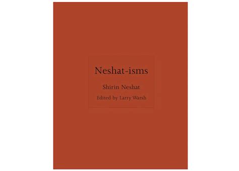 Shirin Neshat Neshat Isms Book Us