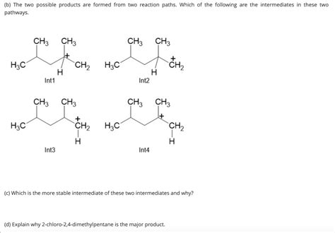 Solved There Are Two Possible Products Of The Addition