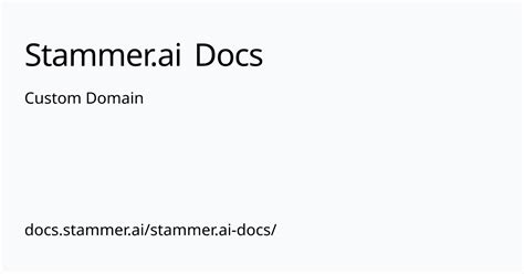 Custom Domain Stammerai Docs