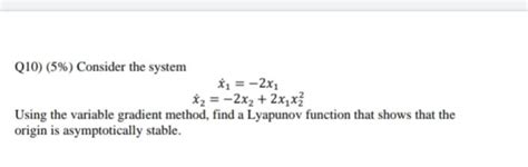 Solved Q10 5 Consider The System 1 2x 2 2x2