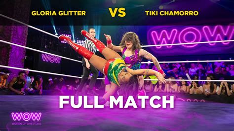 Gloria Glitter Vs Tiki Chamorro Wow Women Of Wrestling Youtube