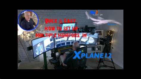 Setting Up Multiple Monitors In X Plane 12 Youtube