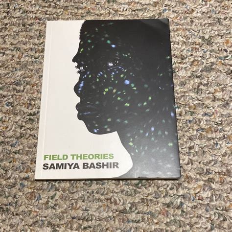 Field Theories By Samiya Bashir Paperback Pangobooks