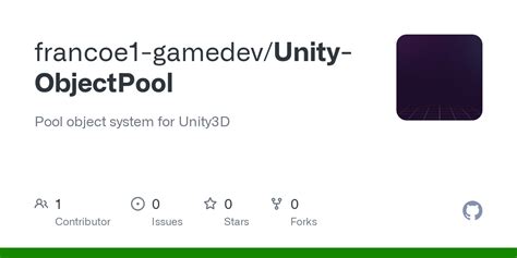 Github Francoe1 Gamedevunity Objectpool Pool Object System For Unity3d