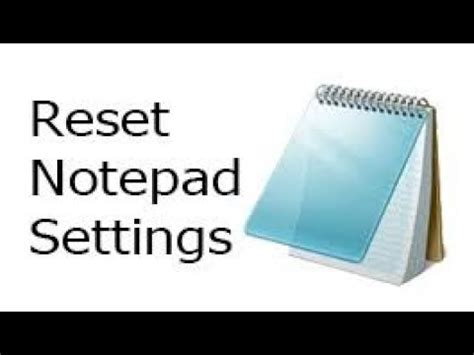 Reset Notepad To Default Settings On Windows YouTube