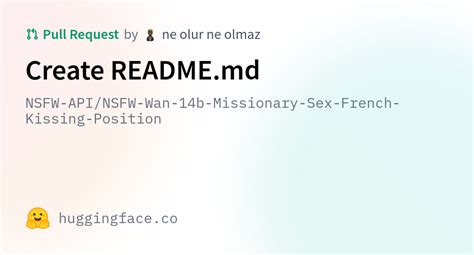 Nsfw Api Nsfw Wan 14b Missionary Sex French Kissing Position · Create Readme Md