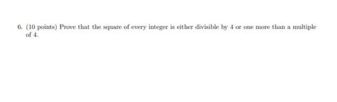 Solved Points Prove That The Square Of Every Integer Chegg