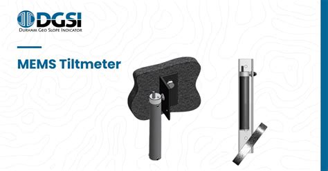 Durham Geo Slope Indicator Dgsi On Linkedin Mems Tiltmeter Monitoring Instrumentation