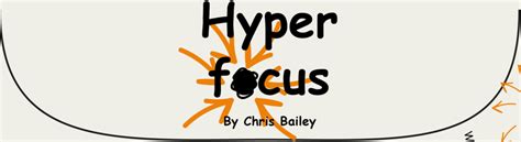Hyperfocus