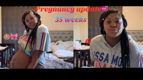 Pregnancy Update 35 Weeks Youtube