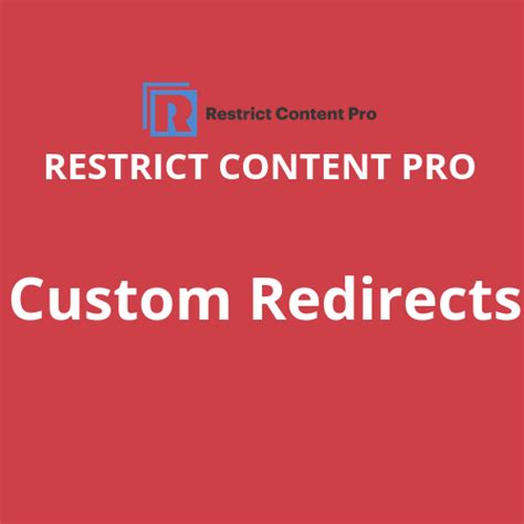 Restrict Content Pro Custom Redirects 107 Total Gpl
