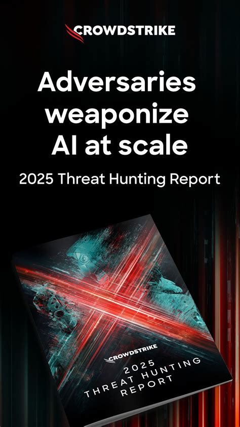 Crowdstrike 2025 Threat Hunting Report Crowdstrike