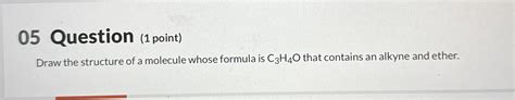 solved 05 ﻿question 1 ﻿point draw the structure of a