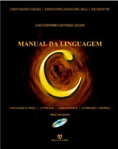 manual da linguagem c engenharia elétrica engenharia eletrônica