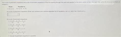 Solved Find A Set Of Parametric Equations And A Set Of