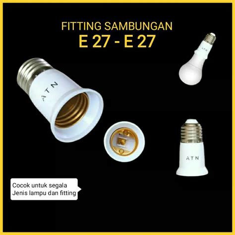 Jual Fitting Sambung Downlight E27 Ke E27 Fitting Pemanjang Lampu