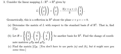 Solved 3 Consider The Linear Mapping L R3 Given By