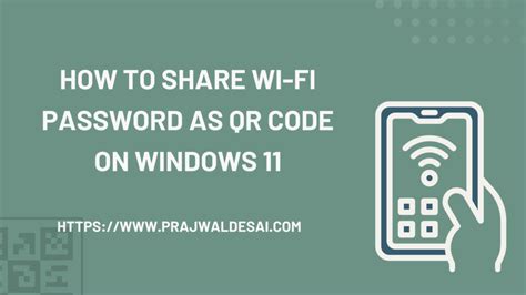 How to Share Wi-Fi Password as QR Code on Windows 11