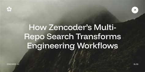 mastering multi repo development how zencoder s multi repo search