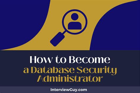 How To Become A Database Security Administrator Become A Cyber Sentry