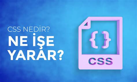 CSS Nedir Ne İşe Yarar Artweb Tasarım İzmir Web Tasarım