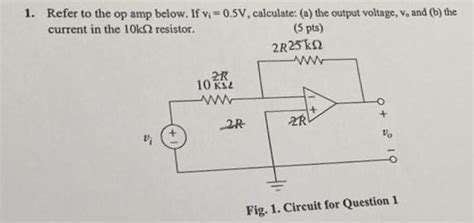 Solved Refer To The Op Below If Vi V Calculate Chegg