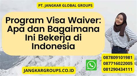 Program Visa Waiver Apa Dan Bagaimana Ini Bekerja Di Indonesia