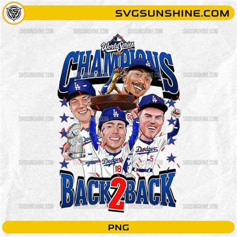 La Dodgers Back 2 Back World Series Champions 2025 Png Los Angeles