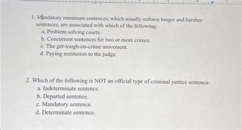 1 Mandatory Minimum Sentences Which Usually Enforce