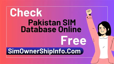 Pakistan Sim Database Online 2025 Sim Ownership Info